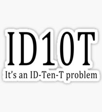 Id10t: Stickers | Redbubble