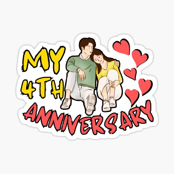 "My 4th Anniversary" Sticker for Sale by variant designer | Redbubble