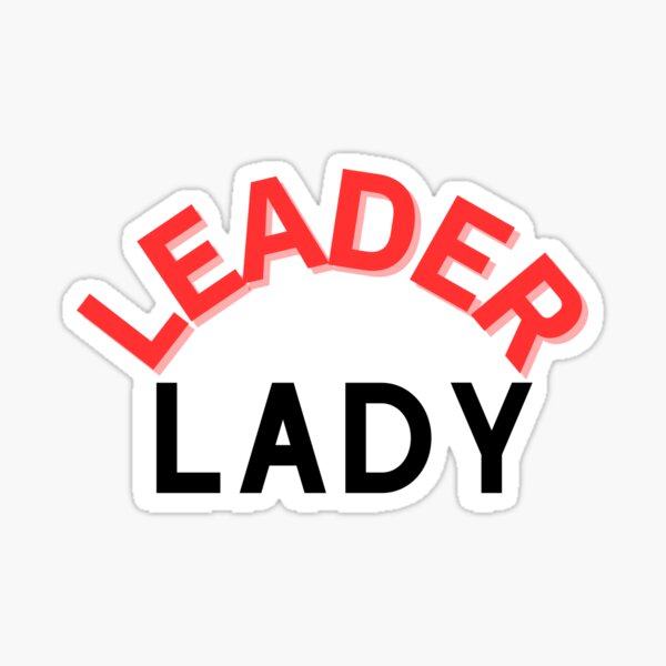 "Leader lady" Sticker for Sale by Sujinthaiart | Redbubble