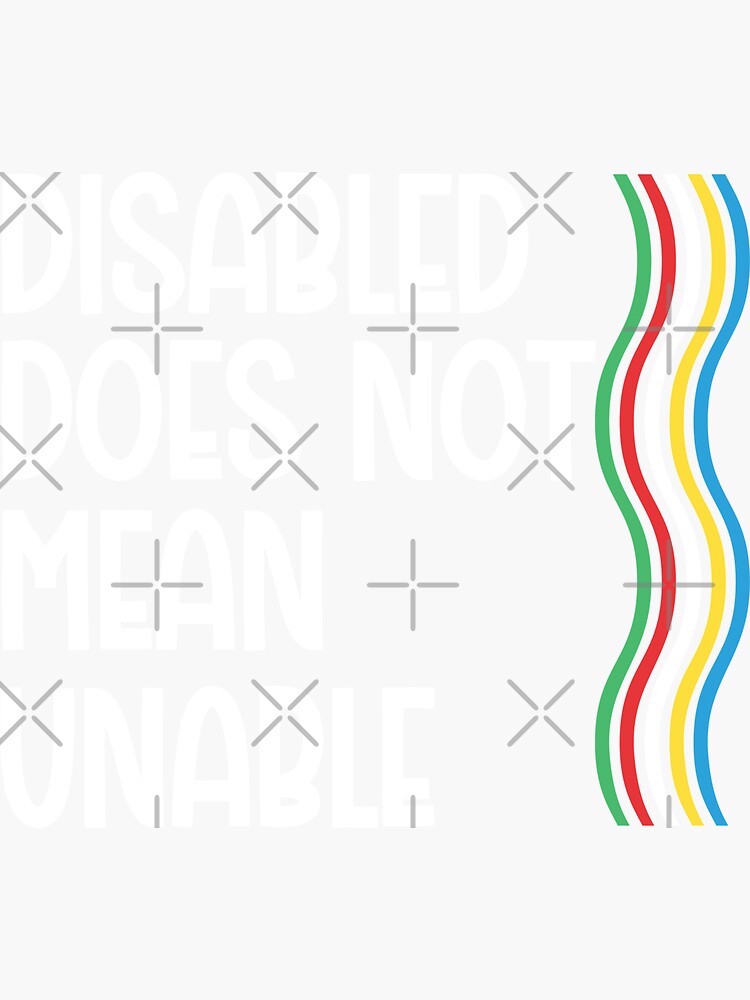 "Disability Does Not Equal Unable Disability Pride Month " Sticker for ...