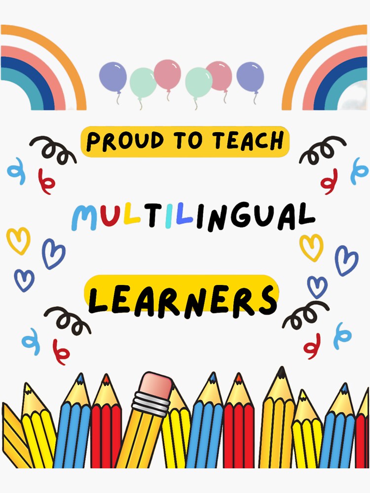 "Proud To Teach Multilingual Learner Teacher " Sticker for Sale by ...