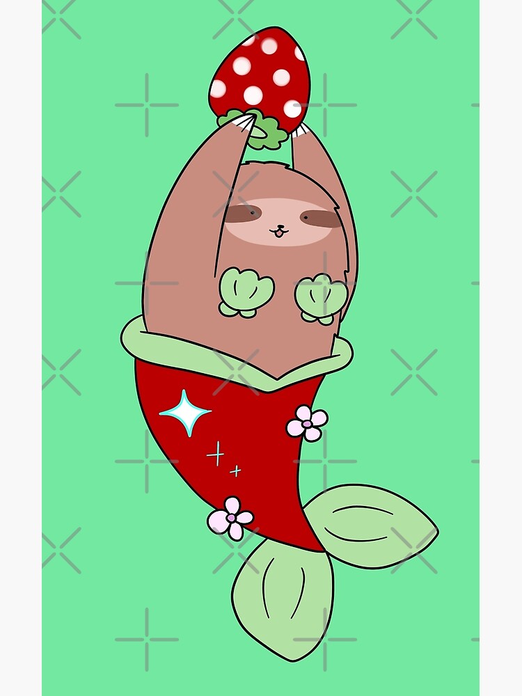 "Strawberry Mermaid Sloth" Poster by SaradaBoru | Redbubble