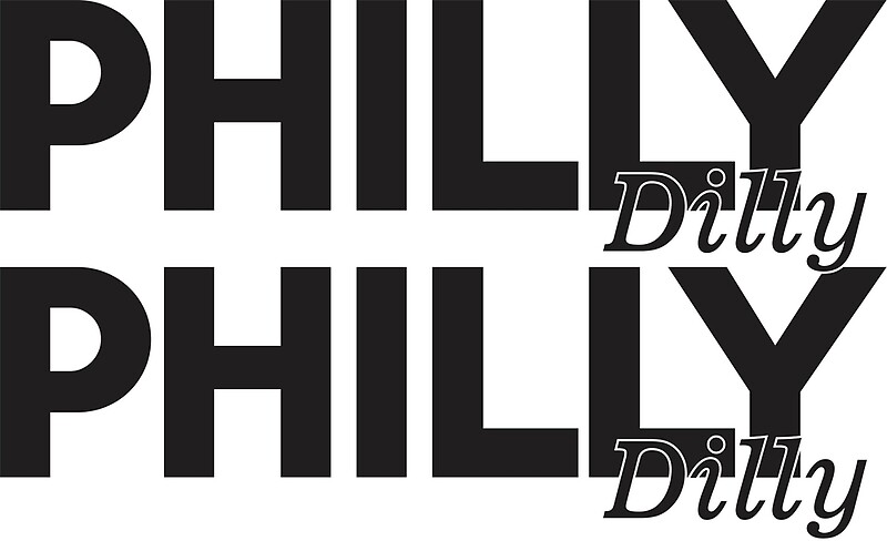 "Philly Philly Dilly Dilly!" by michellegriff90 | Redbubble