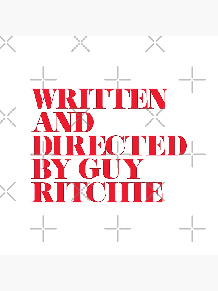 "Written and Directed by Guy Ritchie White/Red" Art Print by Under ...