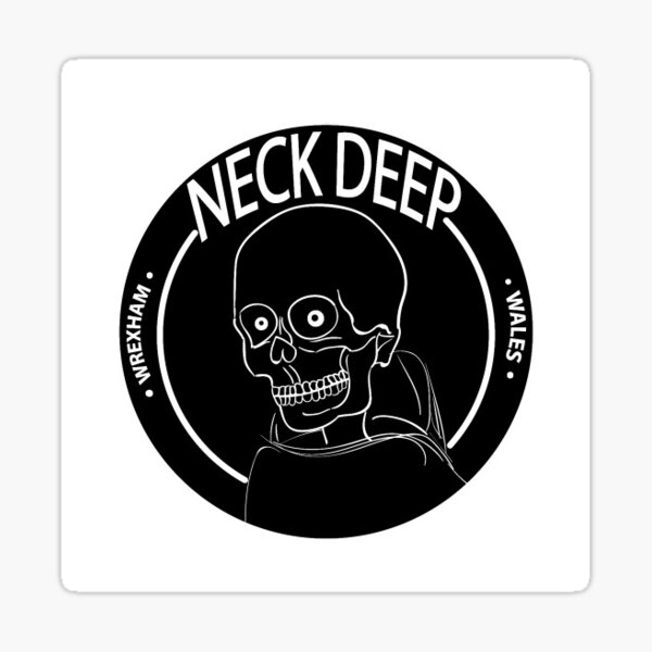 "Neck Deep" Sticker by nguyenclothing | Redbubble