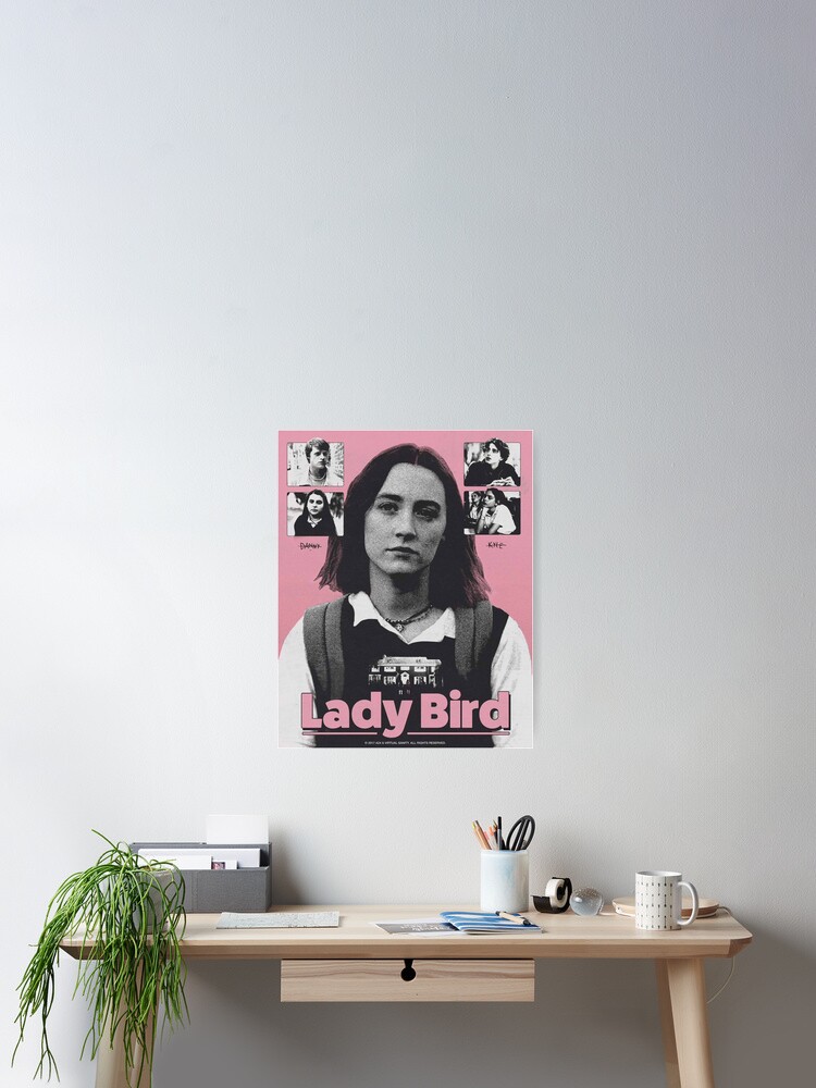 "Lady Bird" Poster for Sale by dorothyintyr | Redbubble