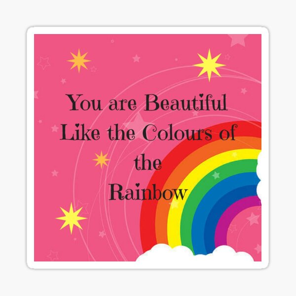 "You are beautiful, rainbow quote" Sticker by trickyruby | Redbubble