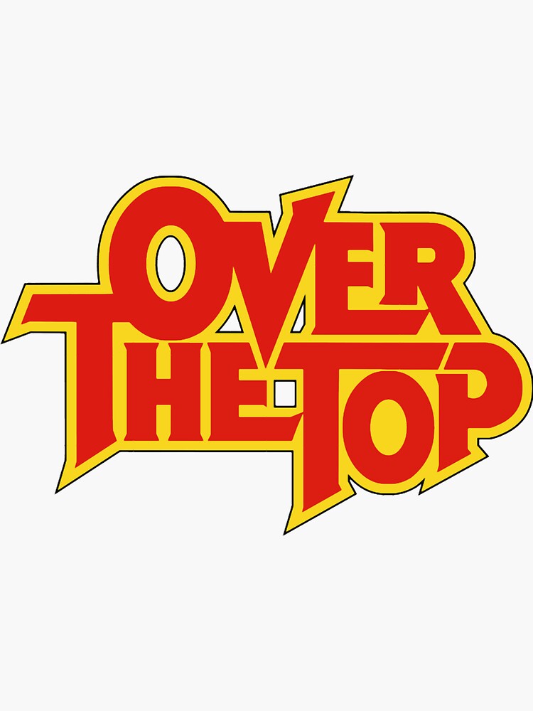 "Over the top " Sticker for Sale by eleanoramelia | Redbubble