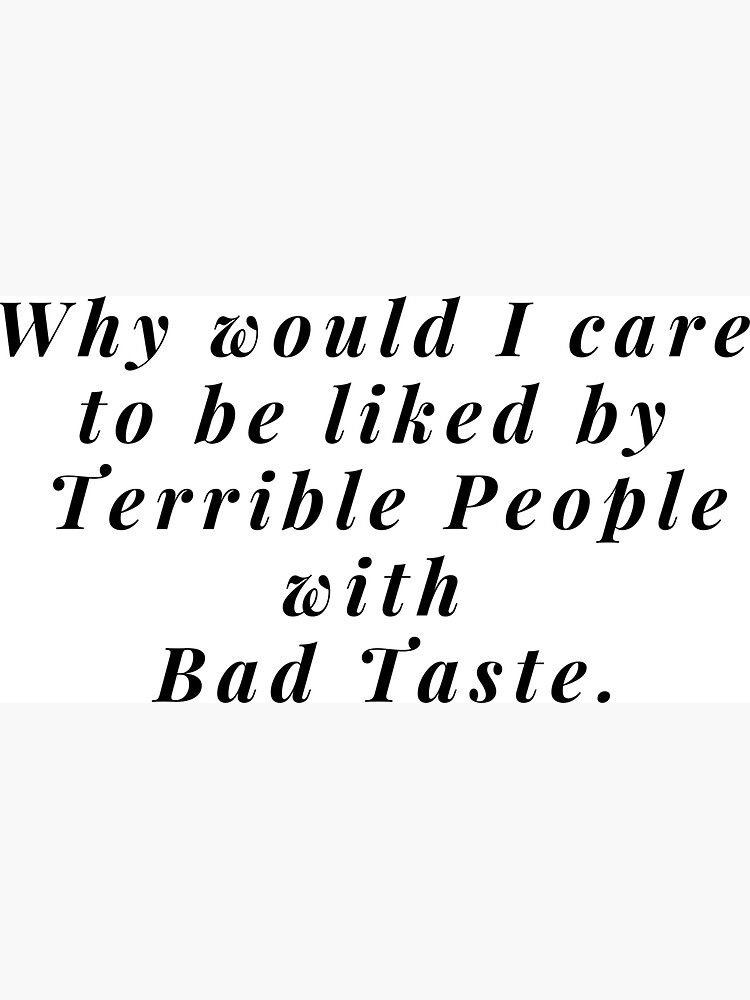 Bitter Taste Quotes