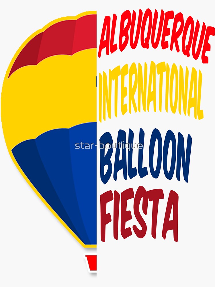"Albuquerque New Mexico Hot Air Balloon Fiesta " Sticker for Sale by ...