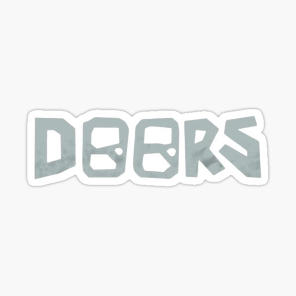 "Roblox doors, doors " Sticker by doorzz | Redbubble