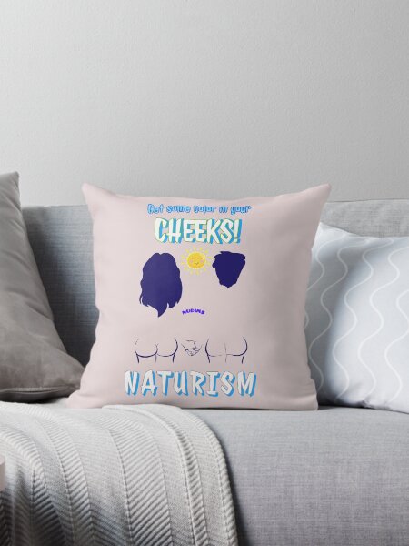 "Naturism. Get some color in your cheeks! C Nudims bum" Pillow for Sale ...