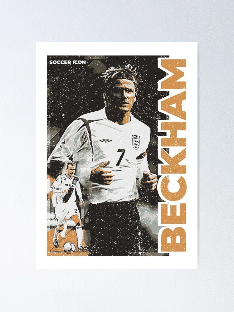 "David Beckham - Street Art - Soccer Icons" Poster for Sale by MIST3R ...