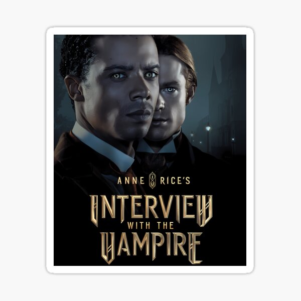 "Anne Rice Interview With The Vampire" Sticker for Sale by ...