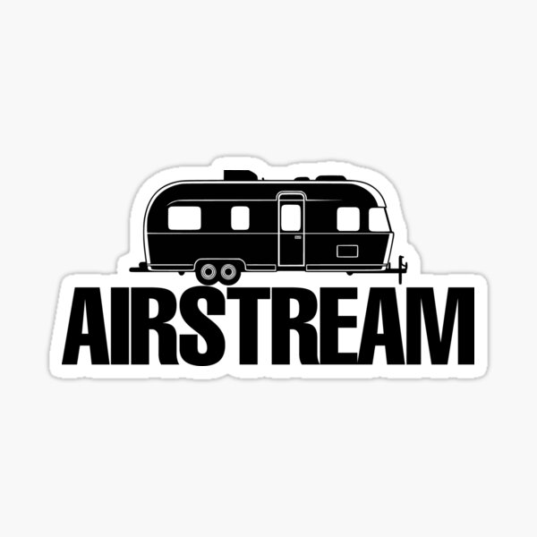 "airstream will travel" Sticker for Sale by Kid B | Redbubble