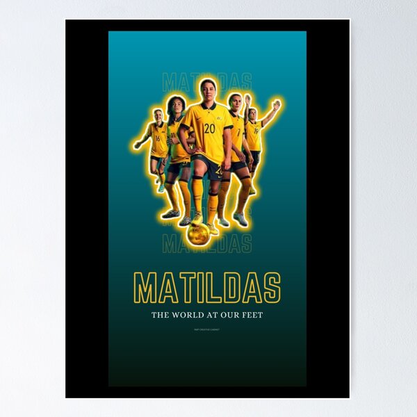 "MATILDAS matildas soccer." Poster for Sale by shenitasarkisi | Redbubble