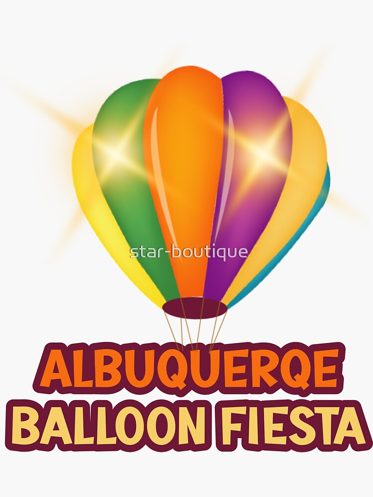 "Albuquerque Balloon Fiesta " Sticker for Sale by star-boutique | Redbubble