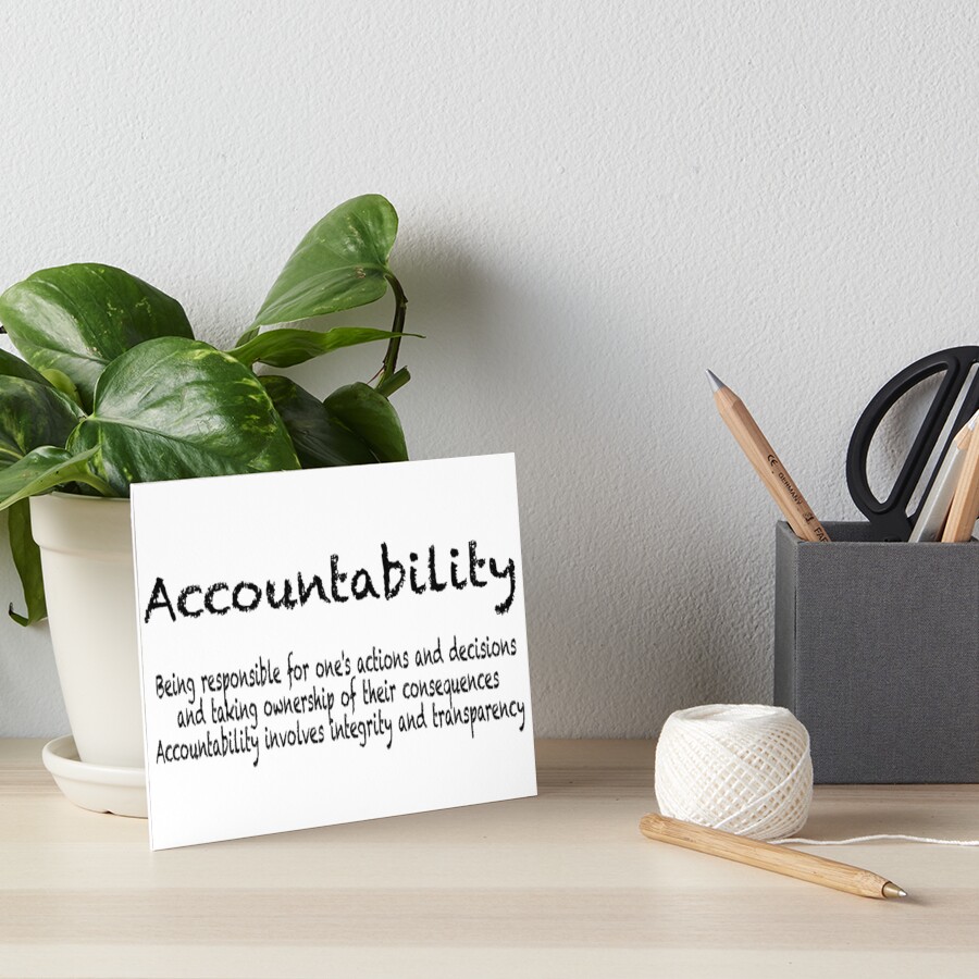 "Accountability" Poster for Sale by Frozigraphie | Redbubble