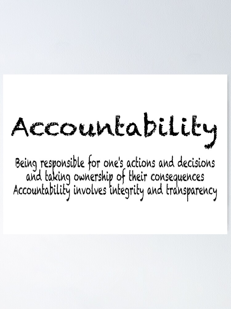"Accountability" Poster for Sale by Frozigraphie | Redbubble