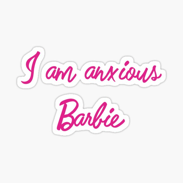 "Anxious Barbie" Sticker for Sale by imaginationcat | Redbubble