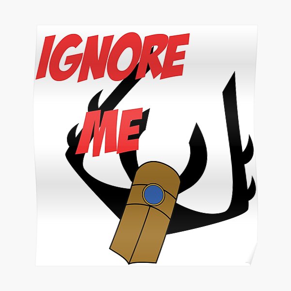 "IGNORE ME - Grand Galactic Inquisitor " Poster by JacobPloesser ...