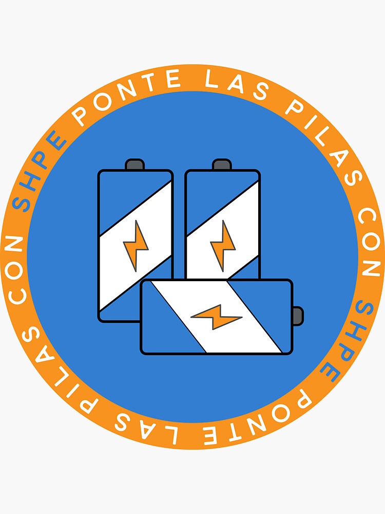 "SHPE UF ponte las pilas con shpe" Sticker for Sale by shpeuf | Redbubble