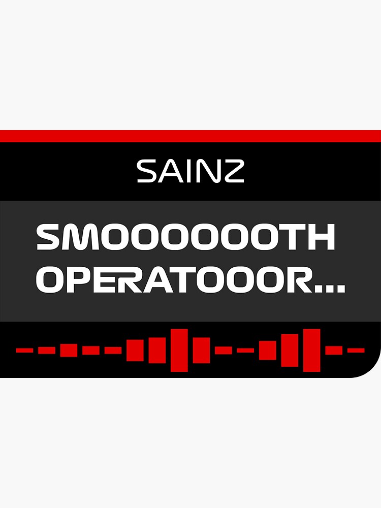 "Carlos Sainz just being a Smooth Operator" Sticker for Sale by ...