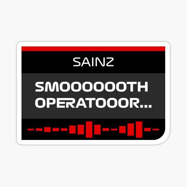 "Carlos Sainz just being a Smooth Operator" Sticker for Sale by ...