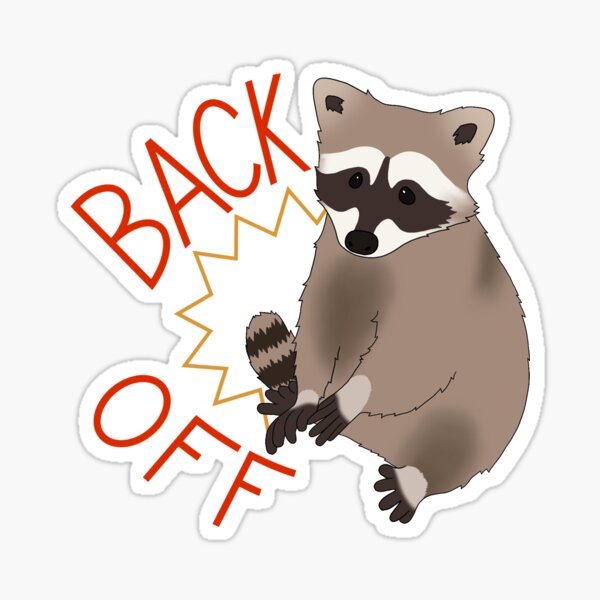"Back off!" Sticker for Sale by somebxtch | Redbubble