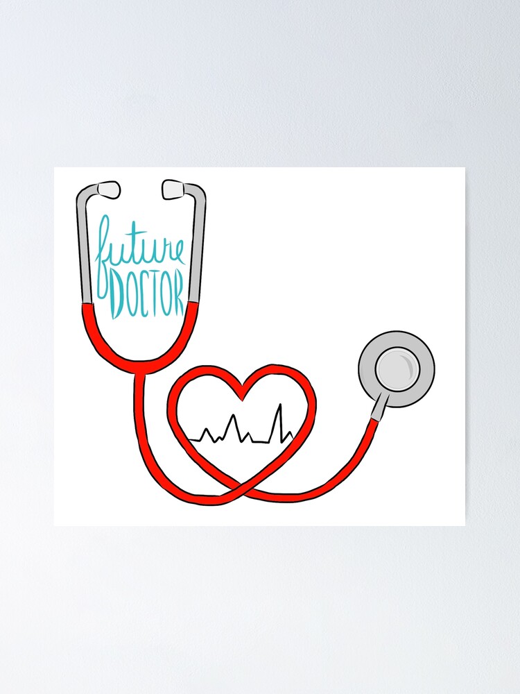 "Future Doctor" Poster for Sale by Kellymoz | Redbubble
