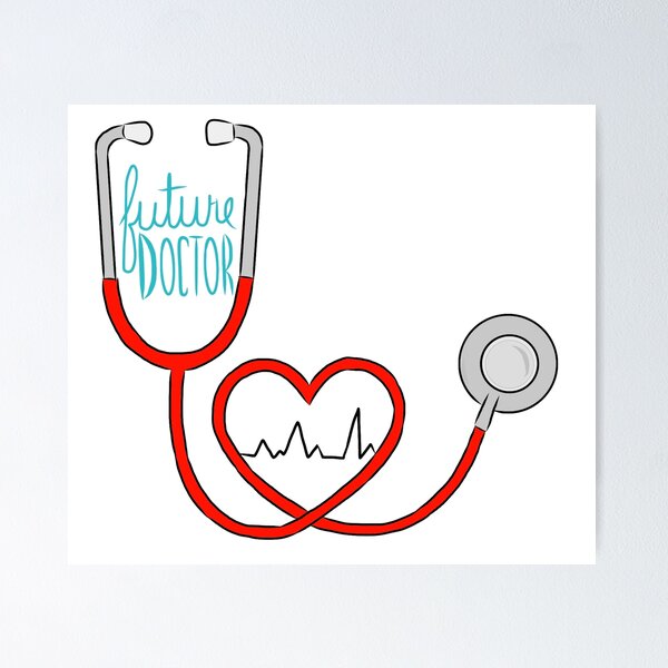 "Future Doctor" Poster for Sale by Kellymoz | Redbubble