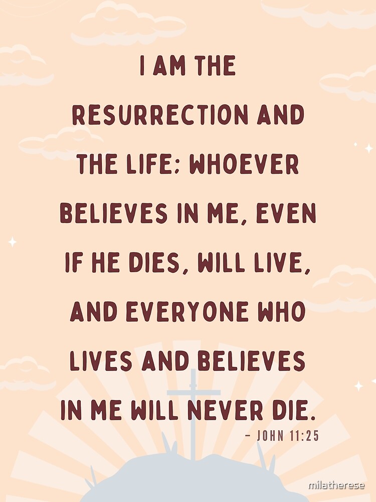 I Am The Resurrection And The Life John 11 25 Bible Verse Classroom