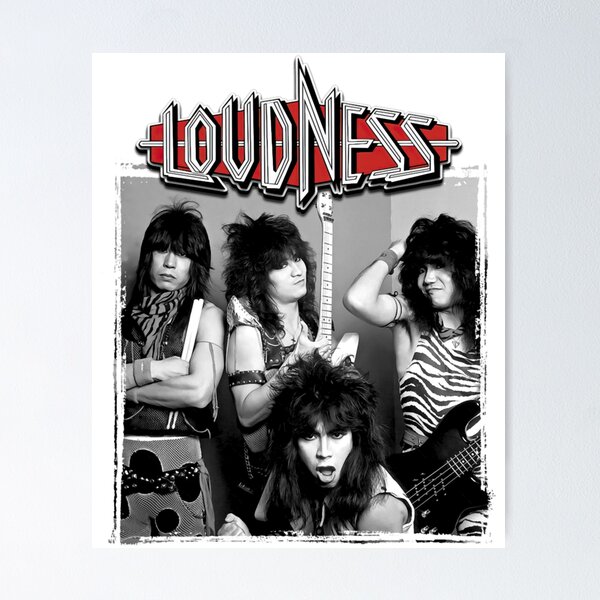 "Loudness band Classic " Poster for Sale by CreolaSauer | Redbubble