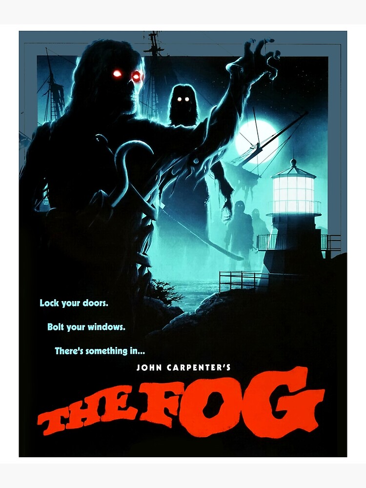 "When The Fog Rolls In... The Terror Begins!" Poster for Sale by ...