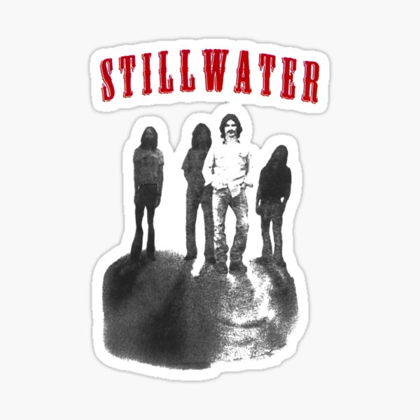"Stillwater Band Movie Still Water Classic " Sticker for Sale by ...
