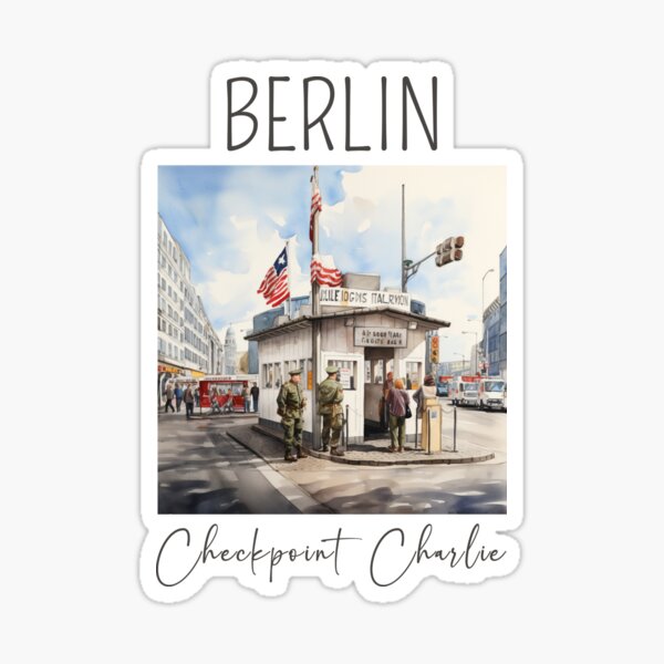 "A Watercolor Design of Checkpoint Charlie - Berlin - Germany" Sticker ...