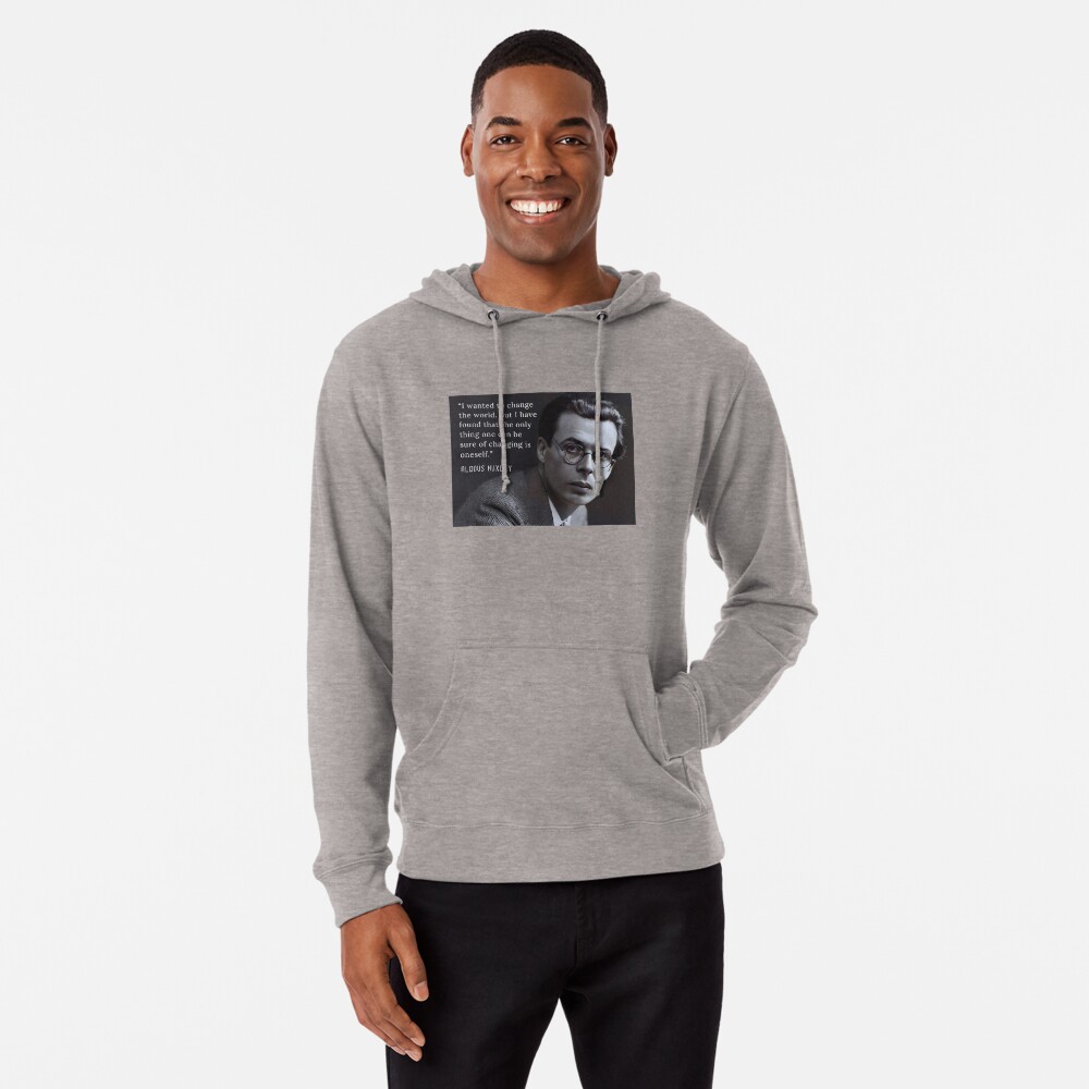 " Aldous Leonard Huxley portrait and quote about change: “I wanted to ...