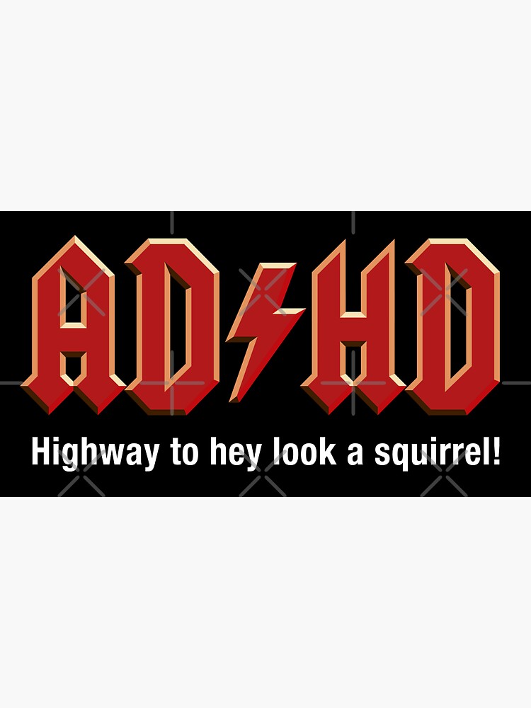 "ADHD - Funny Joke Signs" Sticker for Sale by -Koleidescope | Redbubble