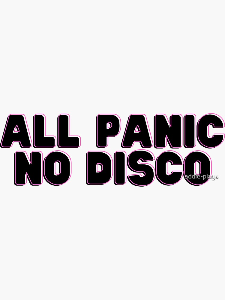 "All Panic No Disco - Pink and Black" Sticker for Sale by addie-plays ...
