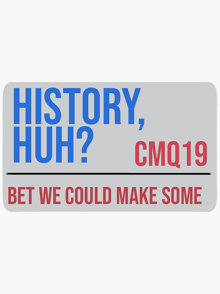 "History, Huh? Street Sign" Sticker for Sale by Nephie | Redbubble