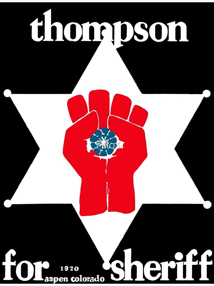 "Hunter S. Thompson sheriff" Poster for Sale by Filox | Redbubble