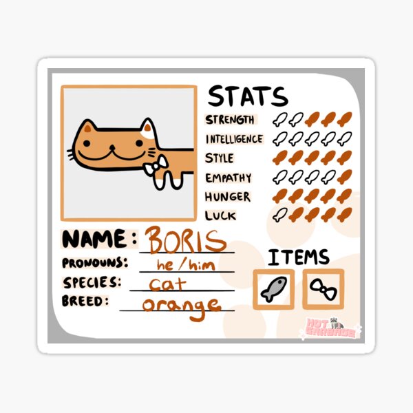 "Boris the Cat's Character Sheet" Sticker for Sale by HotGarbageCo ...