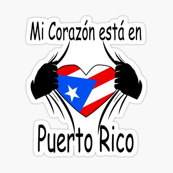 "Mi Corazon esta en Puerto Rico. Puerto Rico proud art" Sticker for ...
