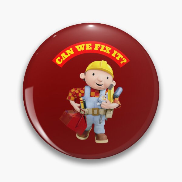 @ Button Broke Bob The Builder Bob The Builder Pins And Buttons For