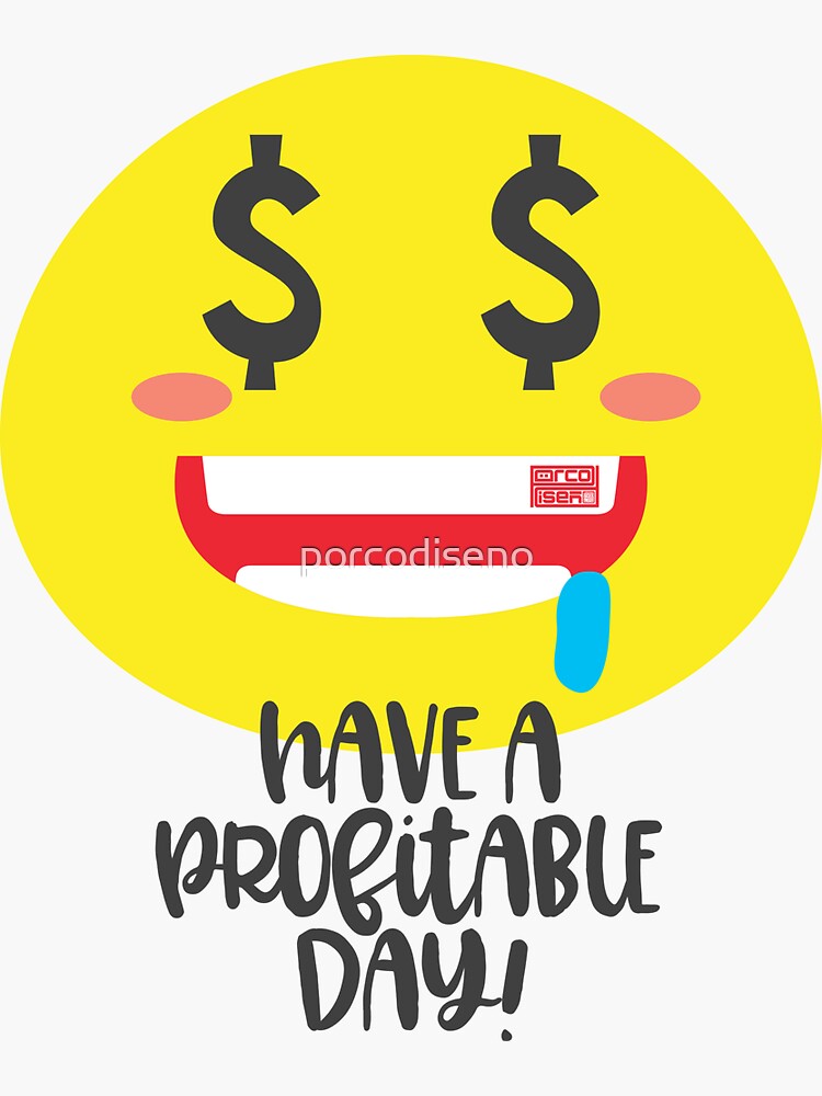 "Cute Have a Profitable Day $ Money Mouth Face Emoji" Sticker for Sale ...