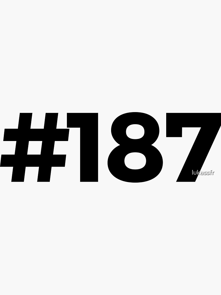 "187" Sticker for Sale by lukassfr | Redbubble