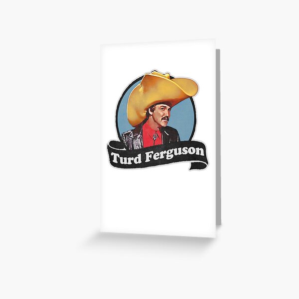 "Turd Ferguson" Greeting Card for Sale by HuetteFlamand | Redbubble