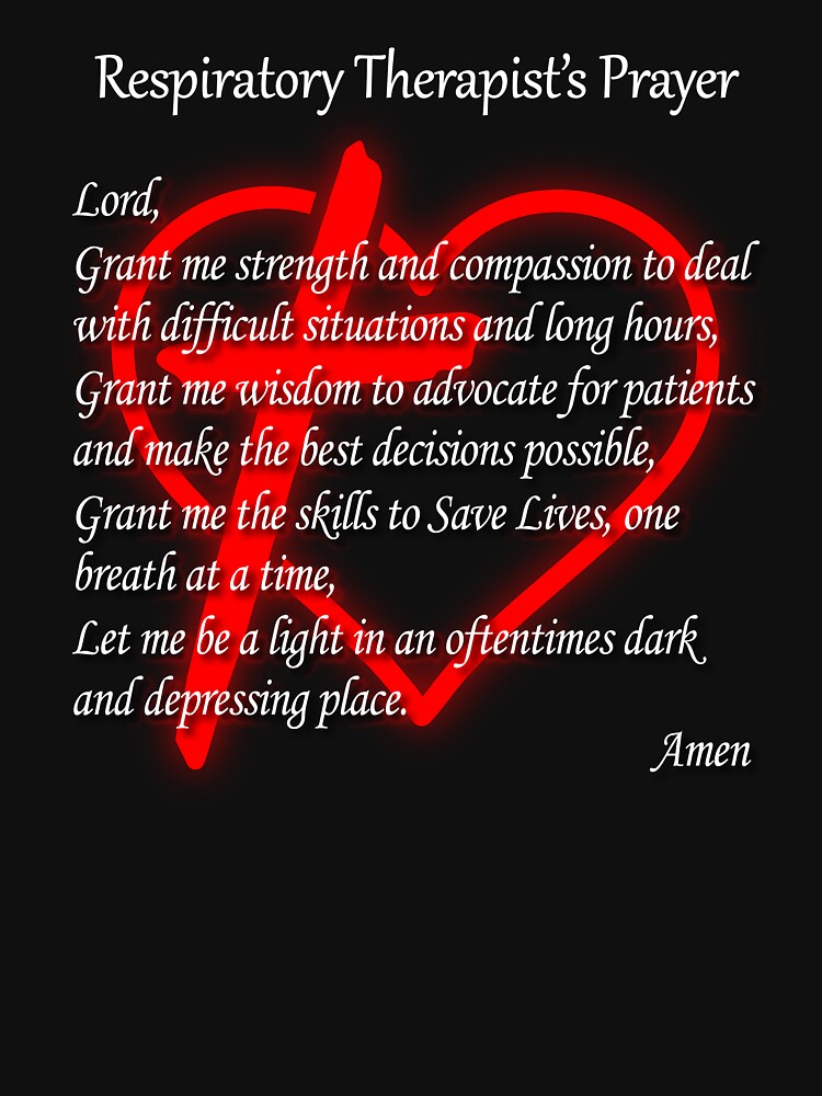"Respiratory Therapist's Prayer " T-shirt for Sale by 3rdShiftBrain ...