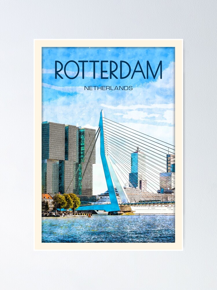 "Rotterdam Travel Art" Poster for Sale by NIFRO ART | Redbubble