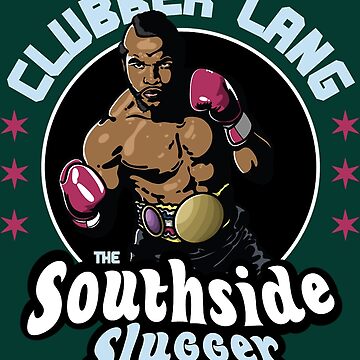 "Clubber Lang Southside Slugger" Sticker for Sale by sharpshirterl ...